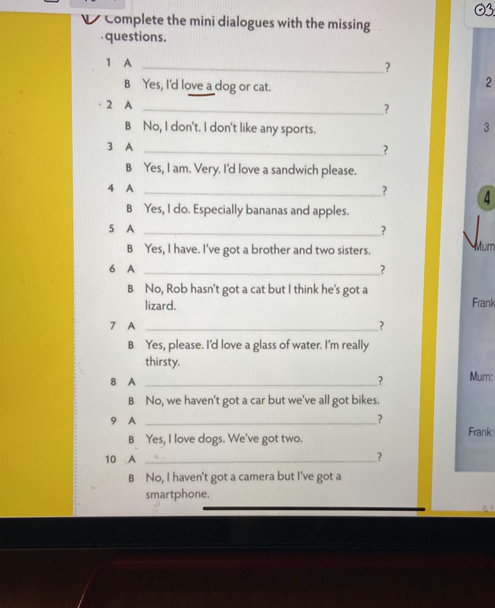 Complete the mini dialogues with the missing | StudyX