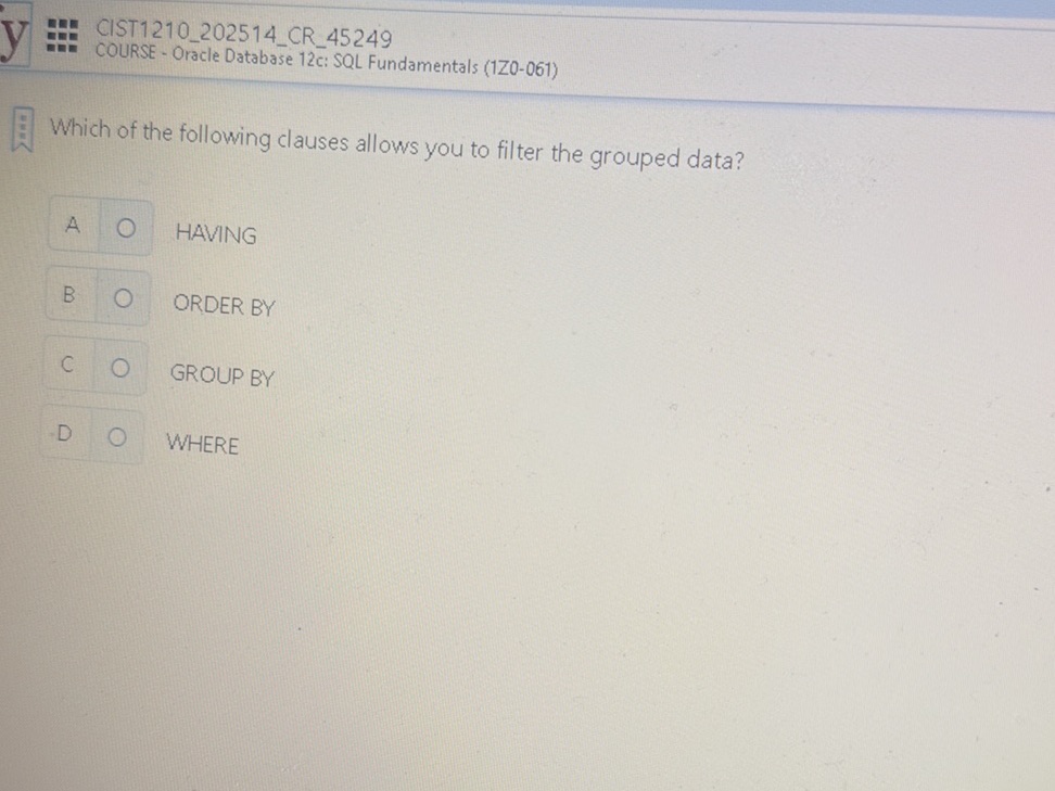 Which of the following clauses allows you to | StudyX