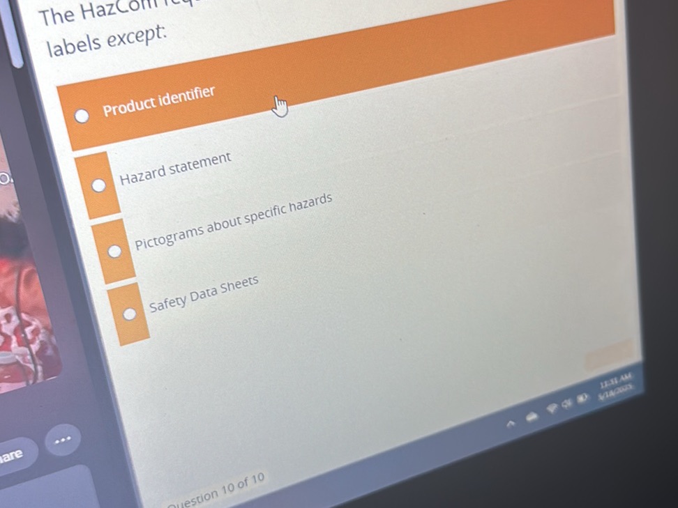 The HazCom requires labels except: Product | StudyX