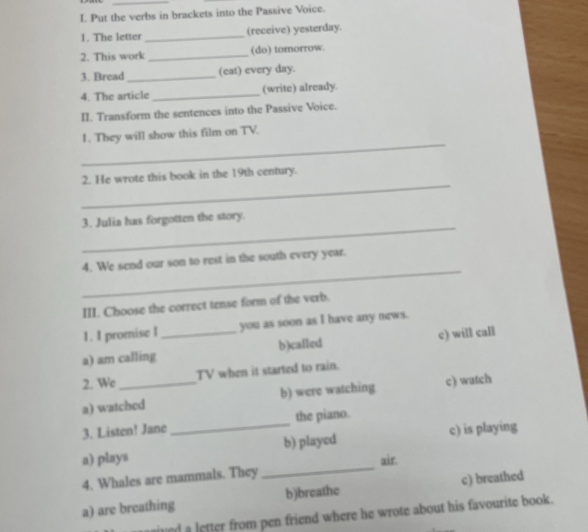 I. Put the verbs in brackets into the | StudyX