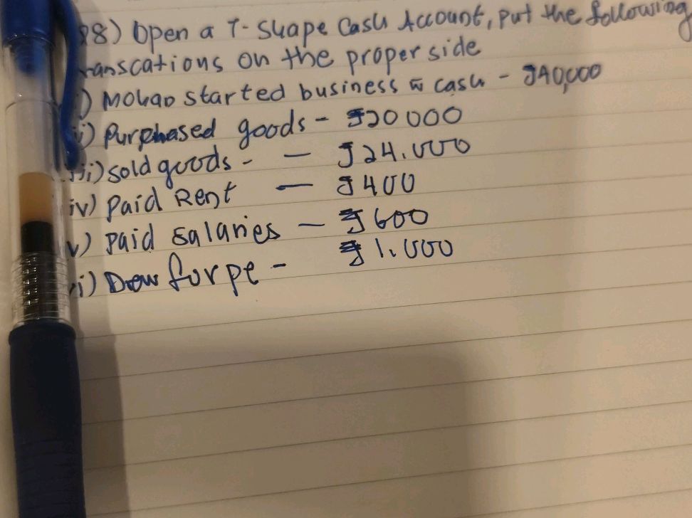 18) Open a T-Shape Cash Account, put the | StudyX