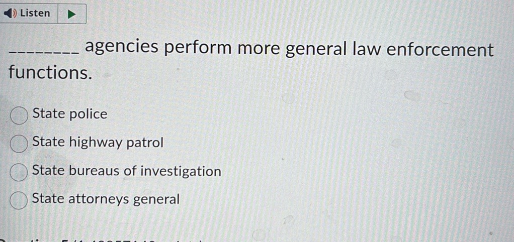 agencies perform more general law | StudyX