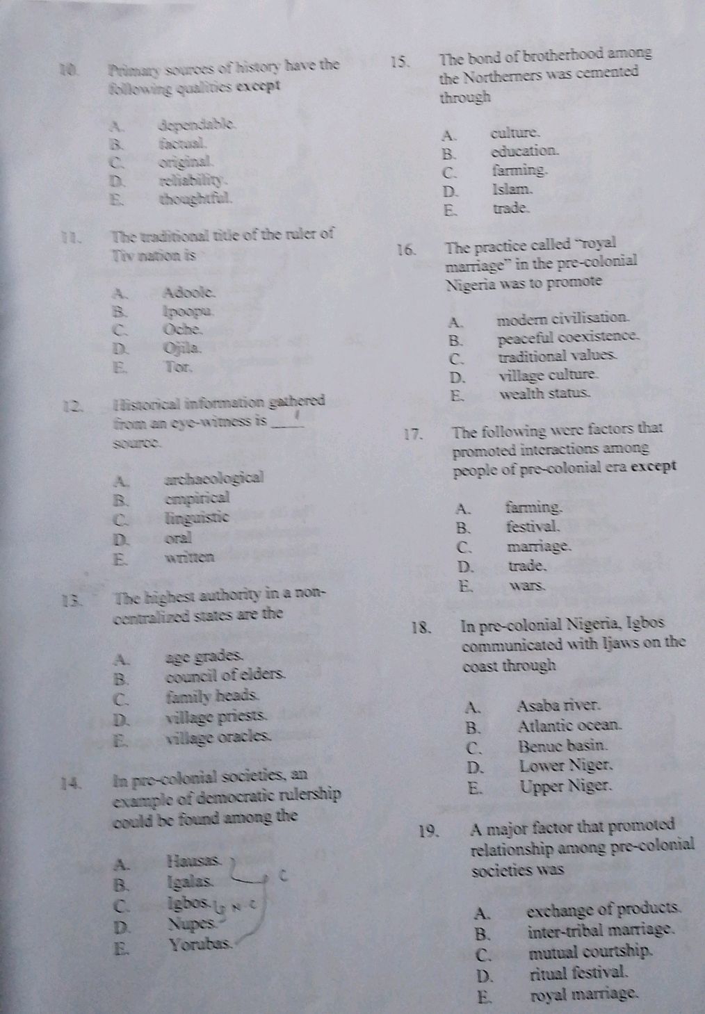 10. Primary sources of history have the | StudyX