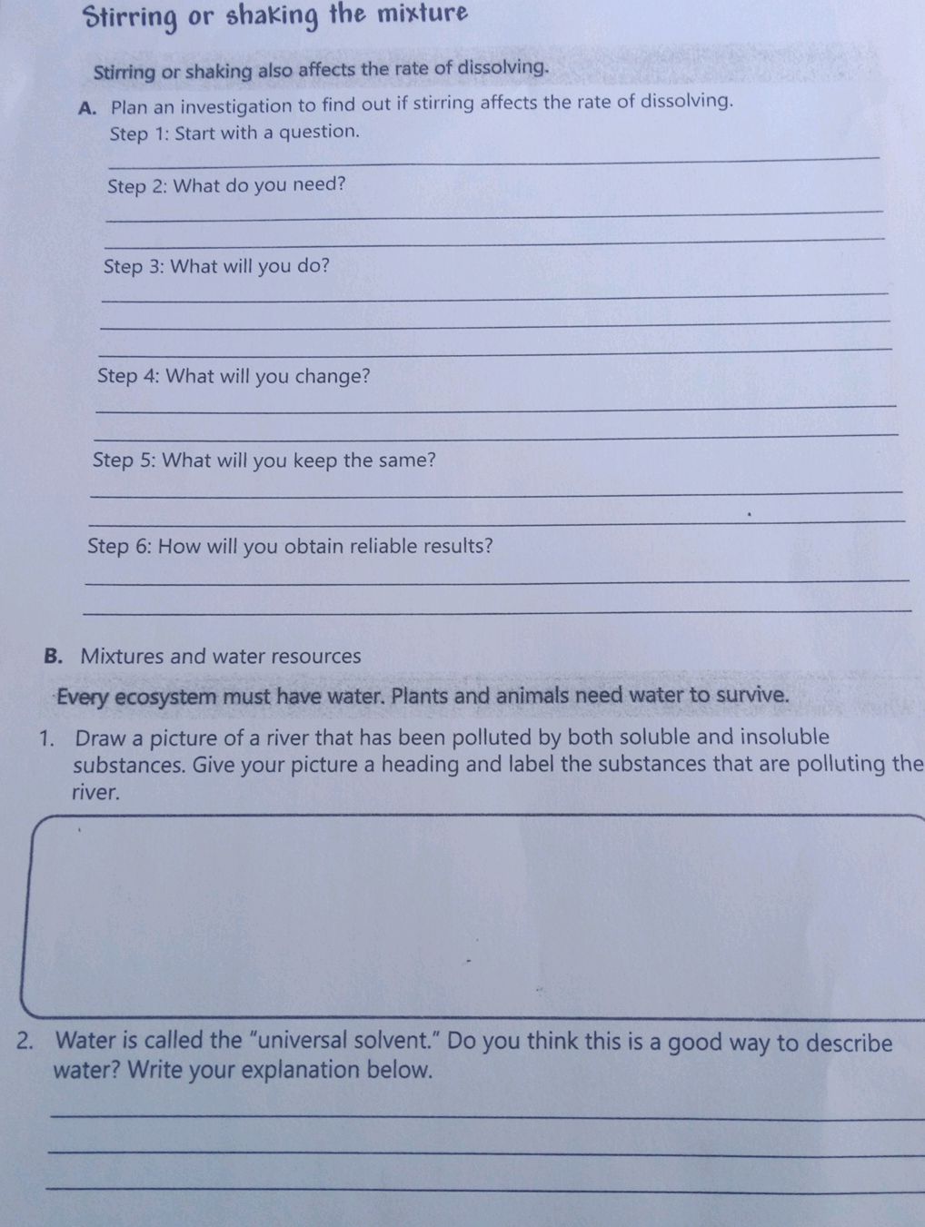 A. Plan an investigation to find out if | StudyX