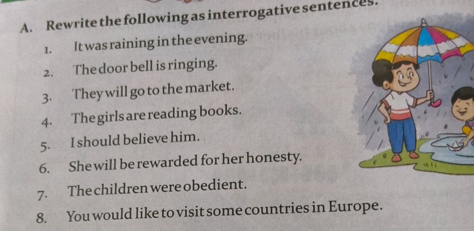 A. Rewrite the following as interrogative | StudyX