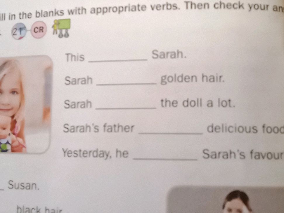 Fill in the blanks with appropriate verbs. | StudyX