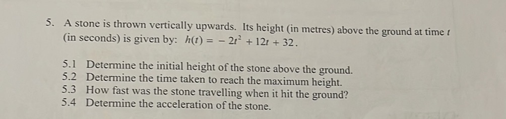 5. A stone is thrown vertically upwards. Its | StudyX