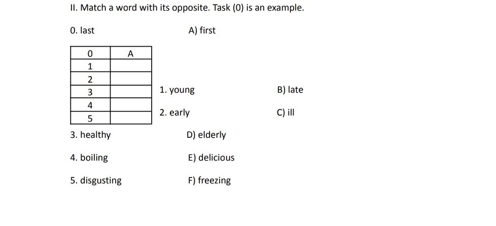 II. Match a word with its opposite. Task (0) | StudyX