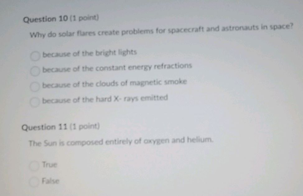 Question 10 (1 point) Why do solar flares | StudyX