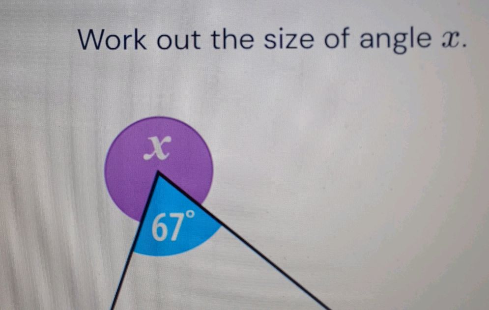 Work out the size of angle $x$. The image | StudyX