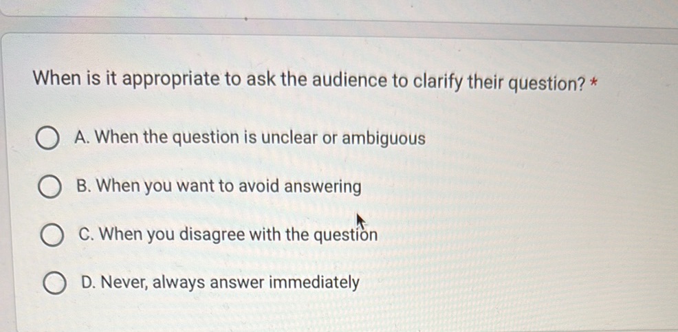 When is it appropriate to ask the audience | StudyX