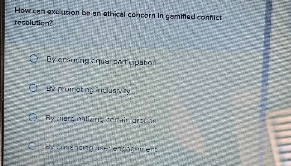 How can exclusion be an ethical concern in | StudyX