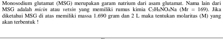 Monosodium glutamat (MSG) merupakan garam | StudyX