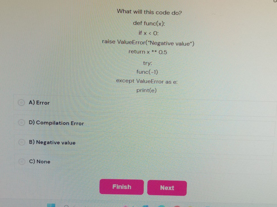What will this code do? def func(x): if | StudyX