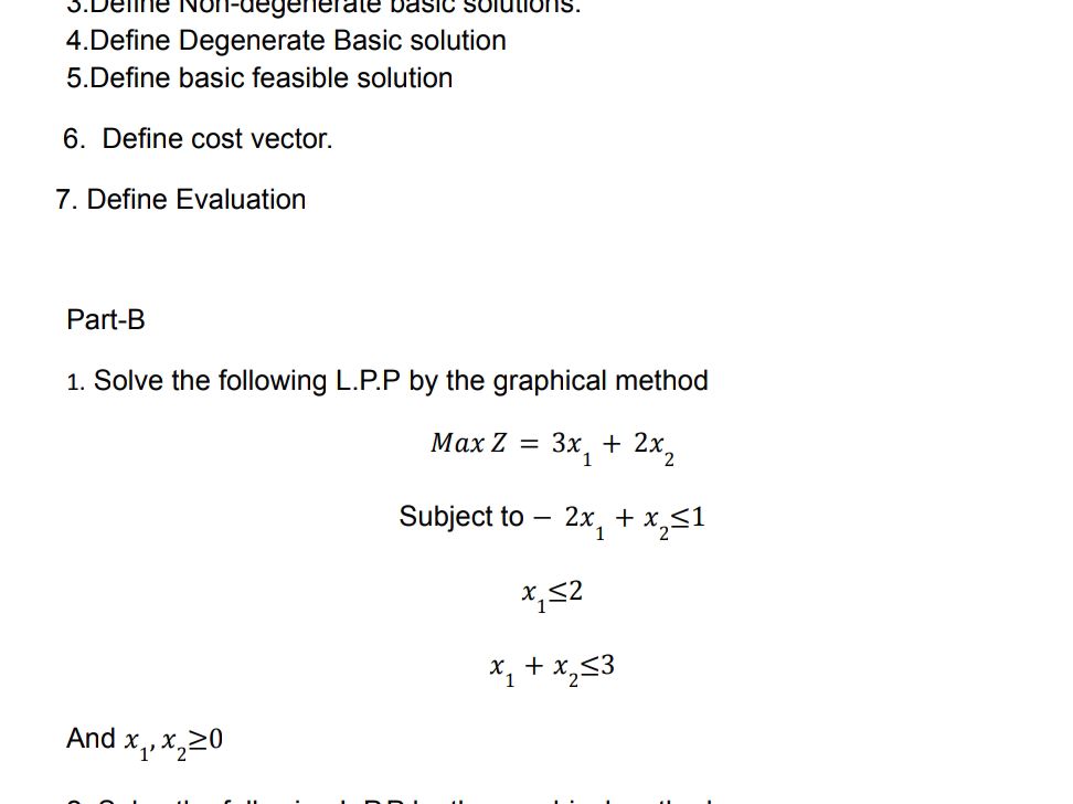 3. Define Non-degenerate basic solutions. 4. | StudyX