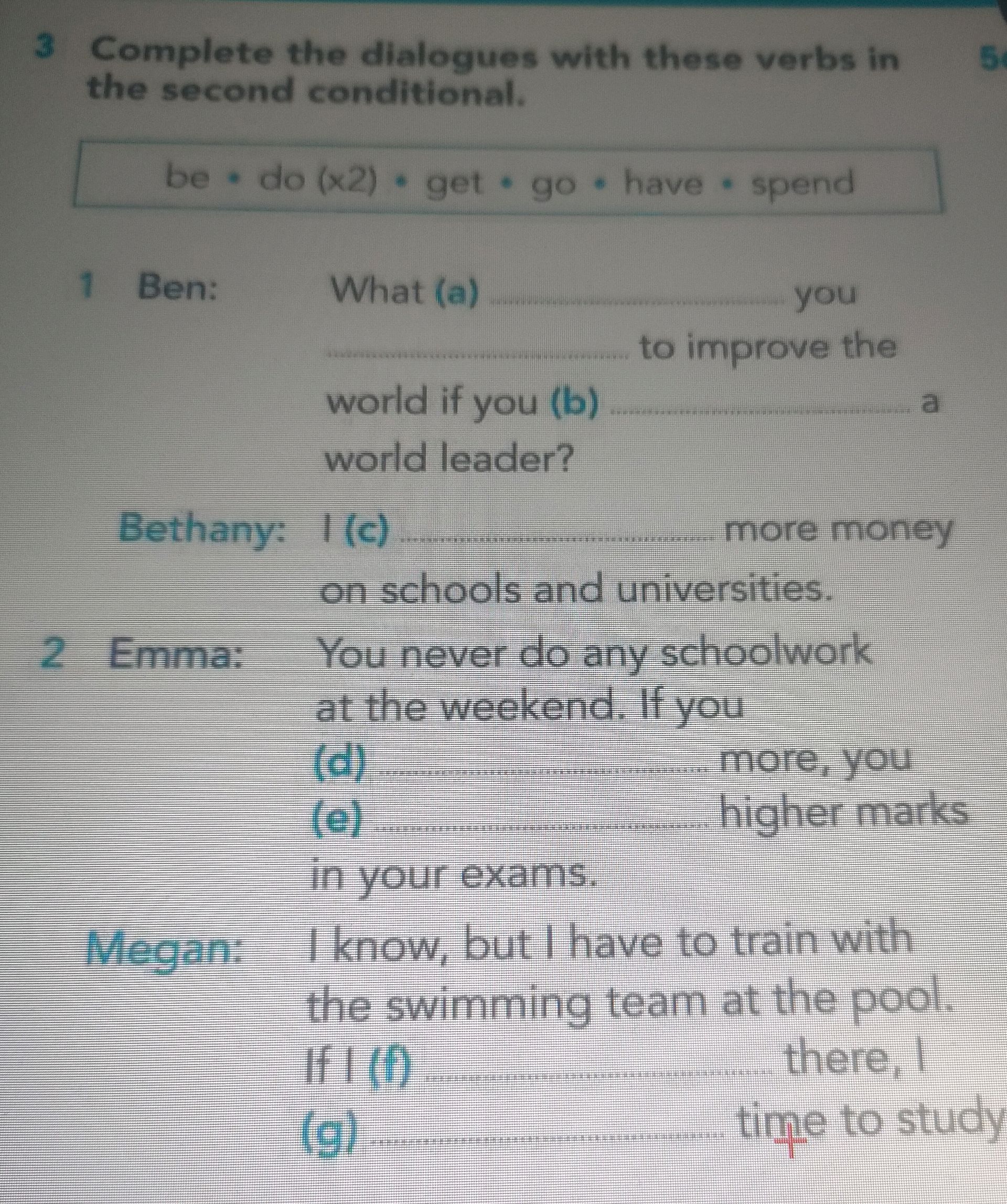 3 Complete the dialogues with these verbs in | StudyX