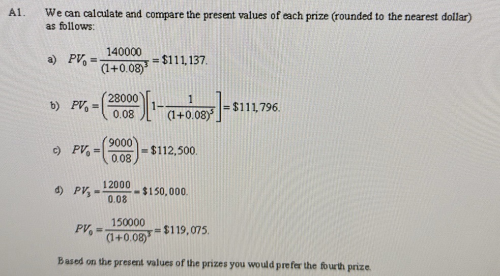 A1. We can calculate and compare the present | StudyX