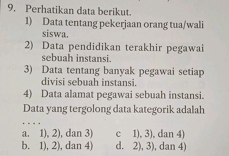 9. Perhatikan data berikut. 1) Data tentang | StudyX