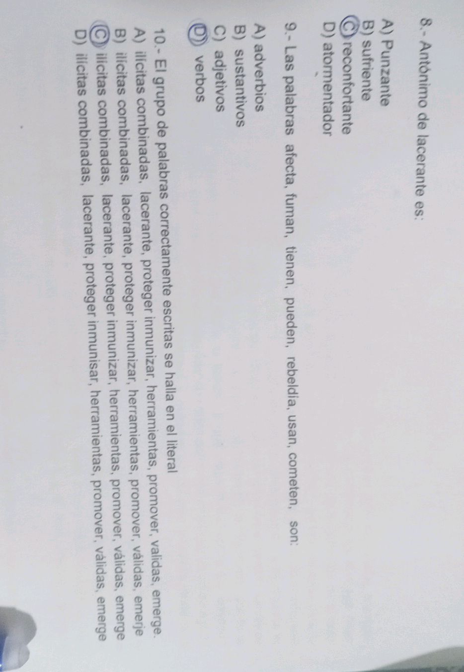 8.- Antónimo de lacerante es: A) Punzante | StudyX