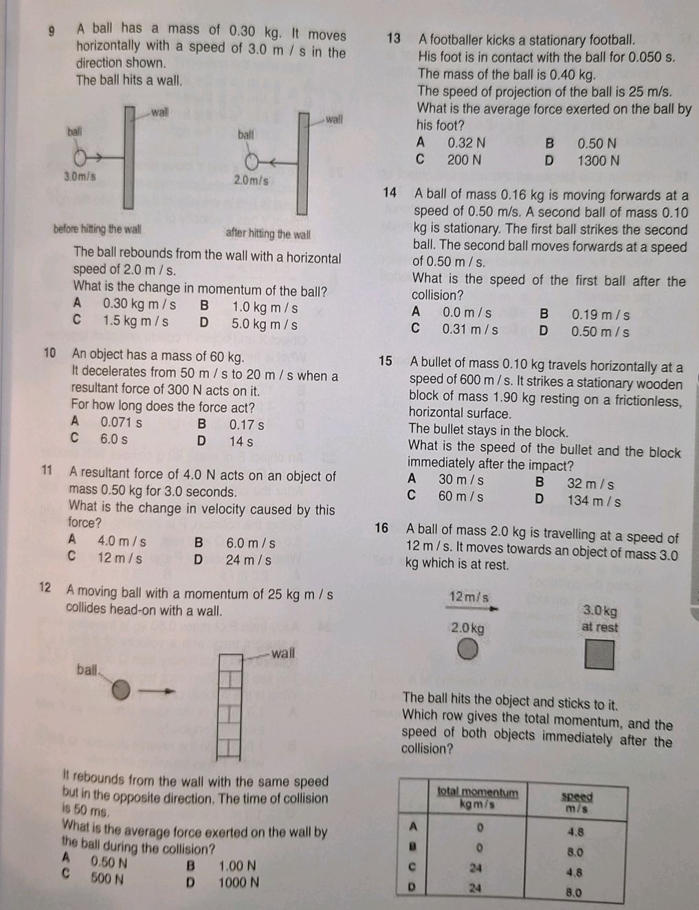 9. A ball has a mass of 0.30 kg. It moves | StudyX