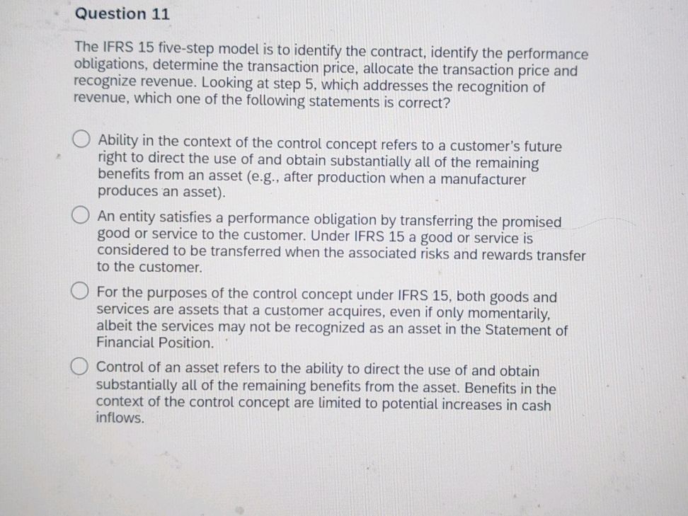 Question 11 The IFRS 15 five-step model is | StudyX