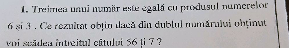 1. Treimea unui număr este egală cu produsul | StudyX