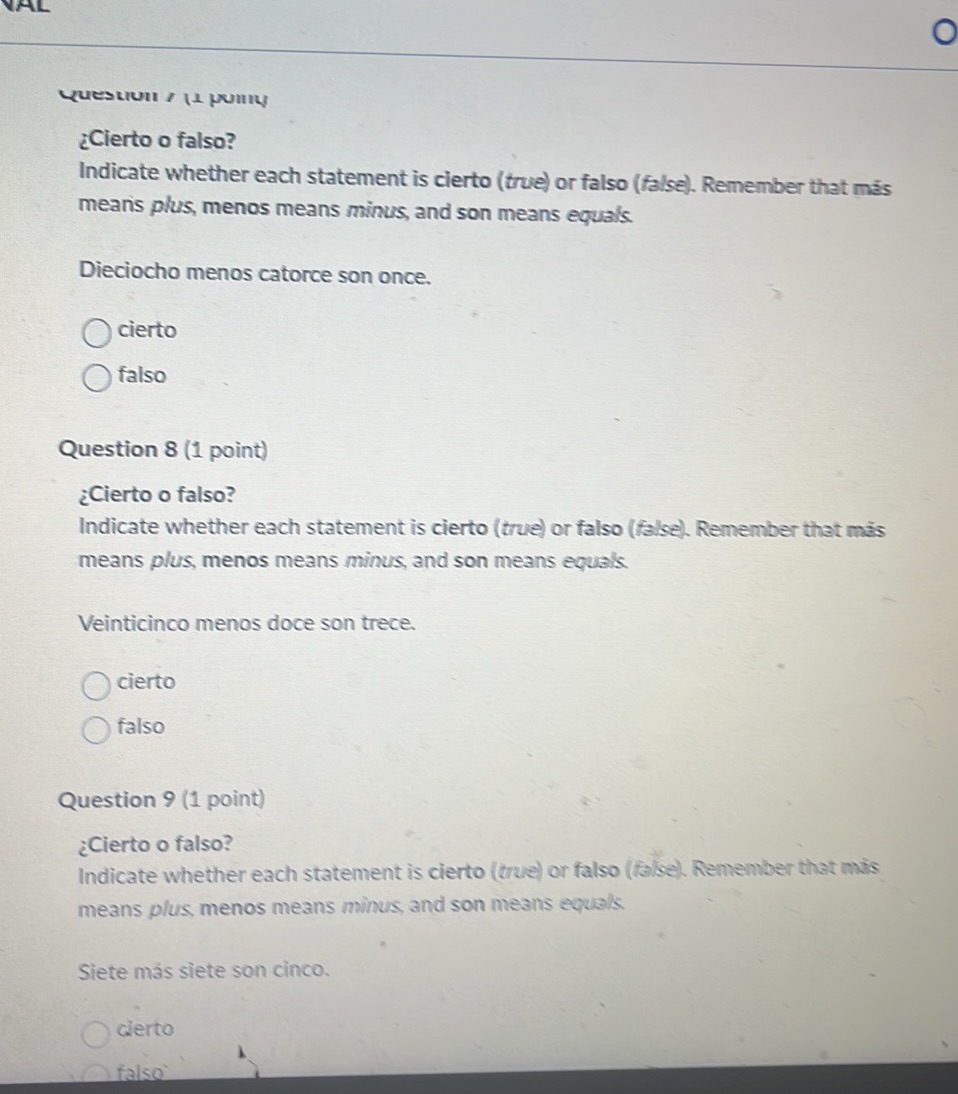 Question 7 (1 point) ¿Cierto o falso? | StudyX