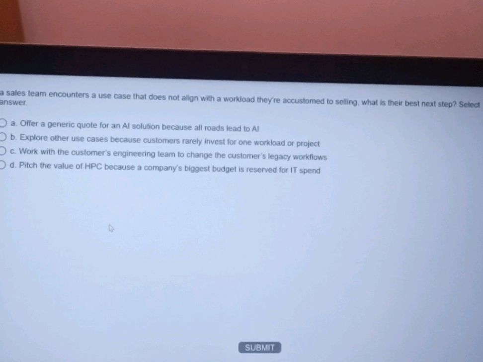 a sales team encounters a use case that does | StudyX