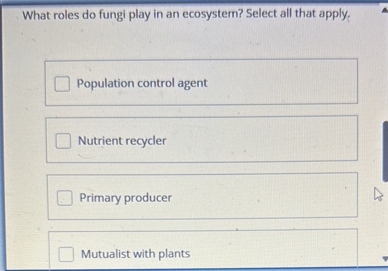 What roles do fungi play in an ecosystem? | StudyX