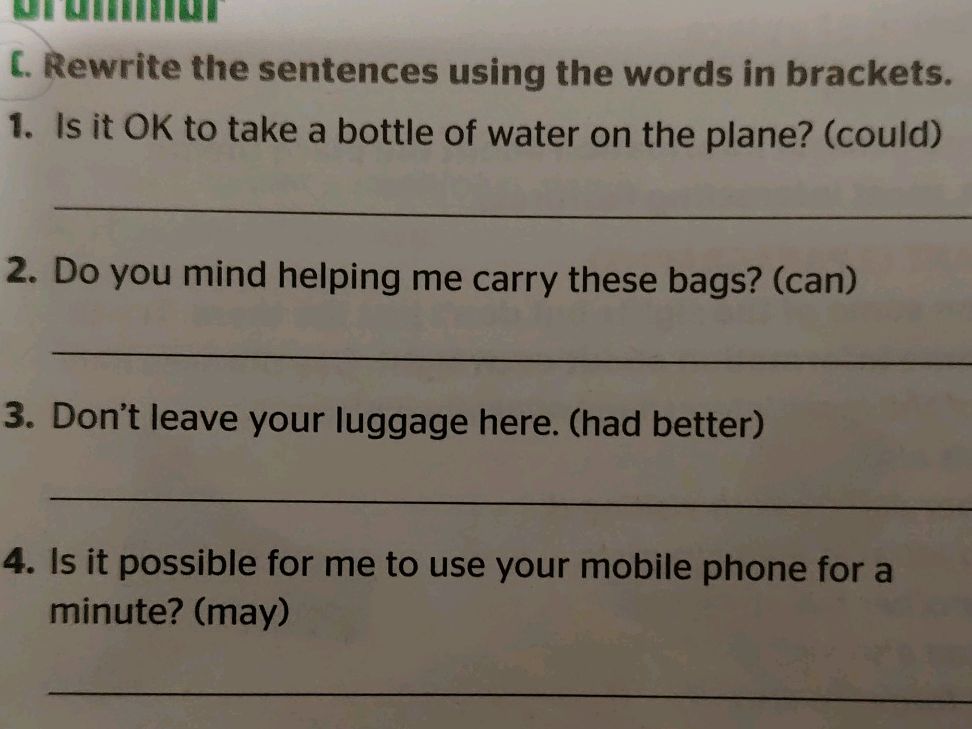 C. Rewrite the sentences using the words in | StudyX