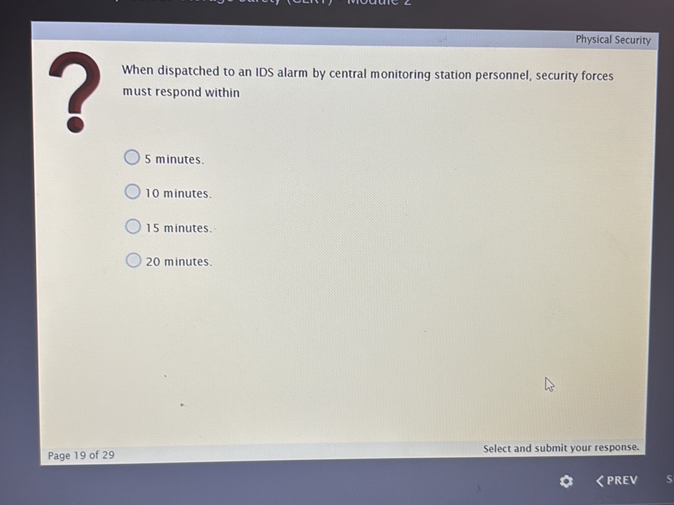 When dispatched to an IDS alarm by central | StudyX