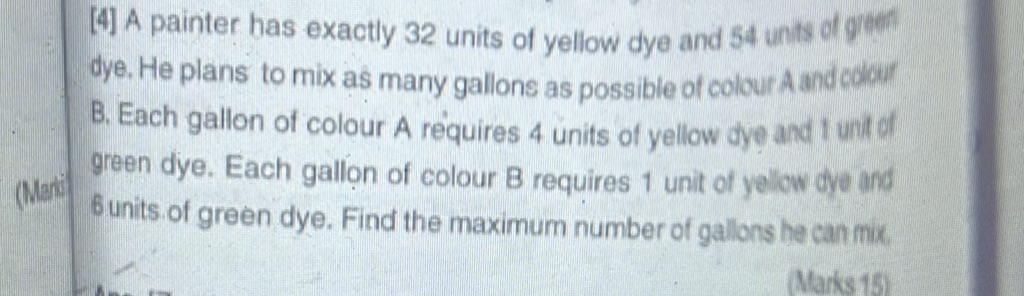 [4] A painter has exactly 32 units of yellow