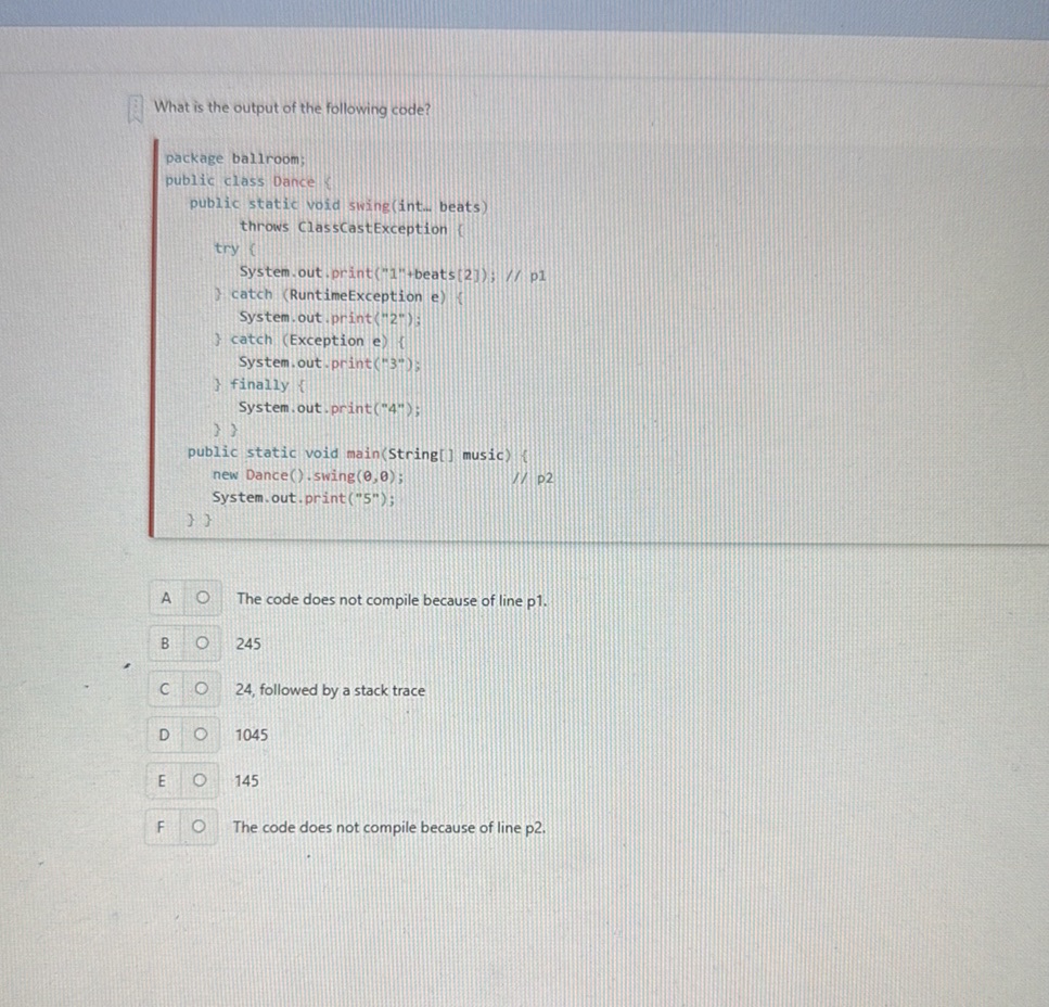 What is the output of the following code? | StudyX