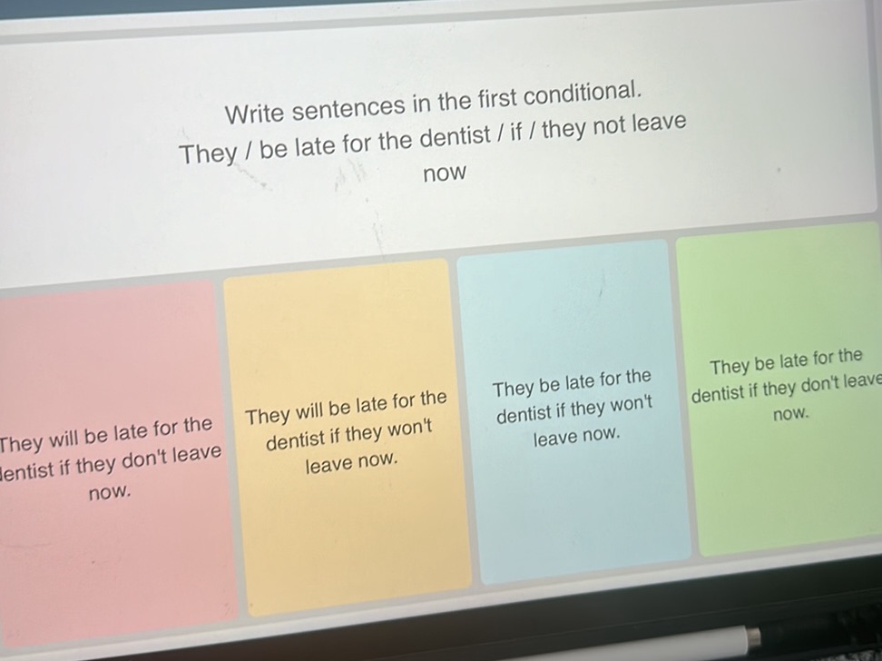 Write sentences in the first conditional. | StudyX