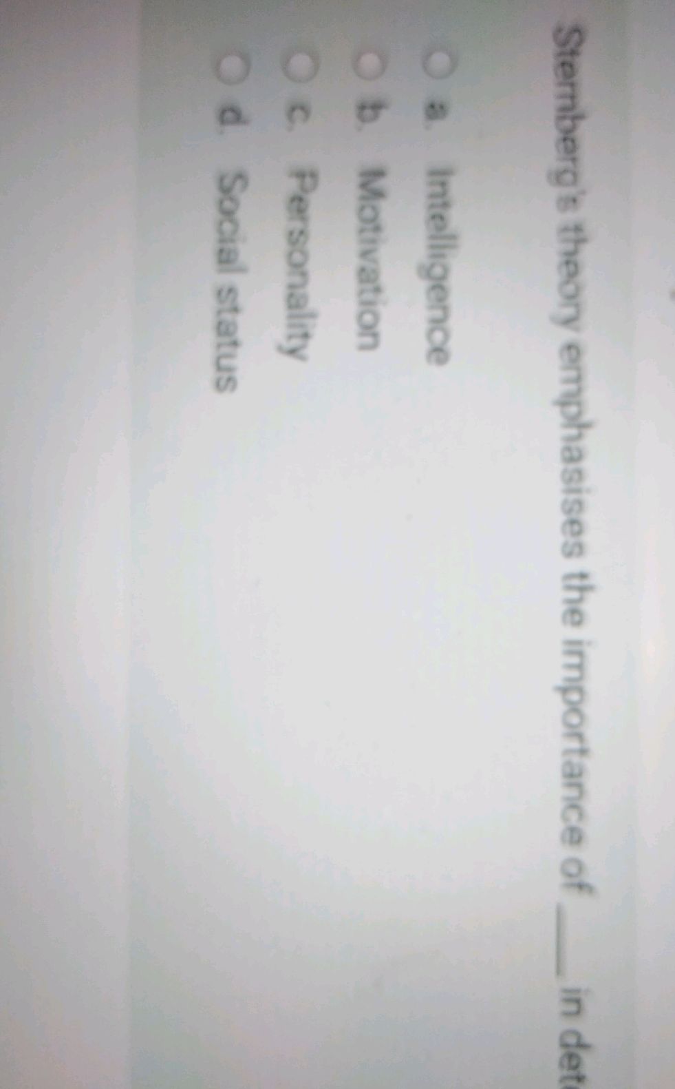 Stenberg's theory emphasises the importance | StudyX