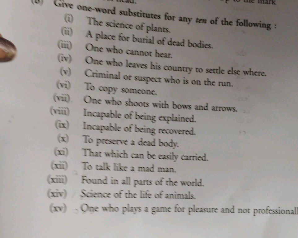 Give one-word substitutes for any ten of the | StudyX