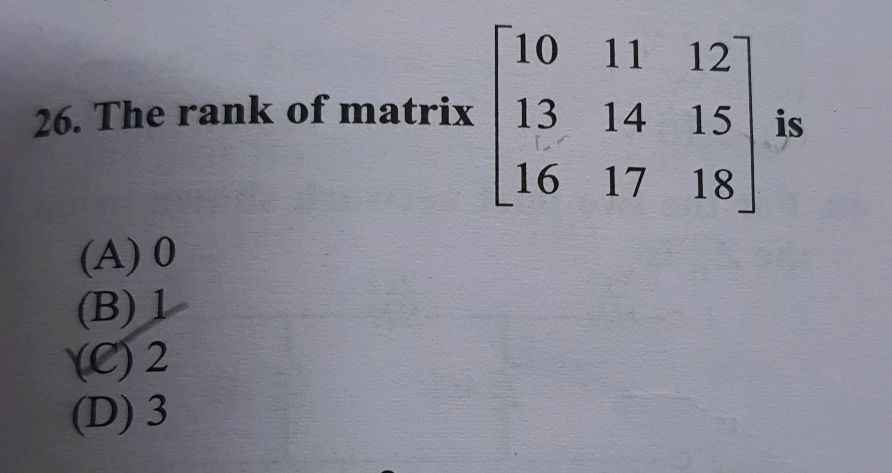 26. The rank of matrix $ 10 11 12 13 | StudyX