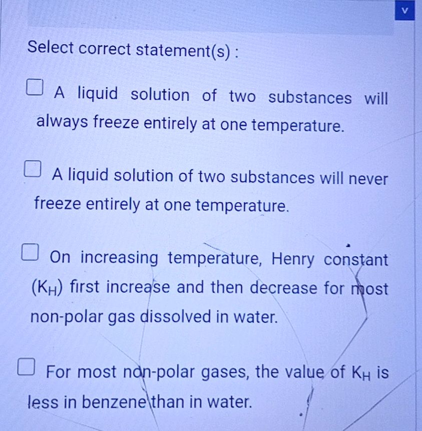 Select correct statement(s) : A liquid | StudyX