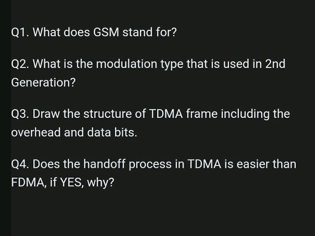 Q1. What does GSM stand for? Q2. What is | StudyX