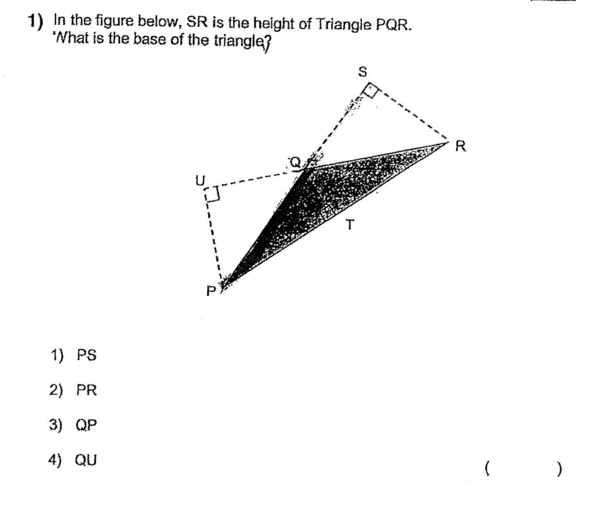 1) In the figure below, SR is the height of | StudyX