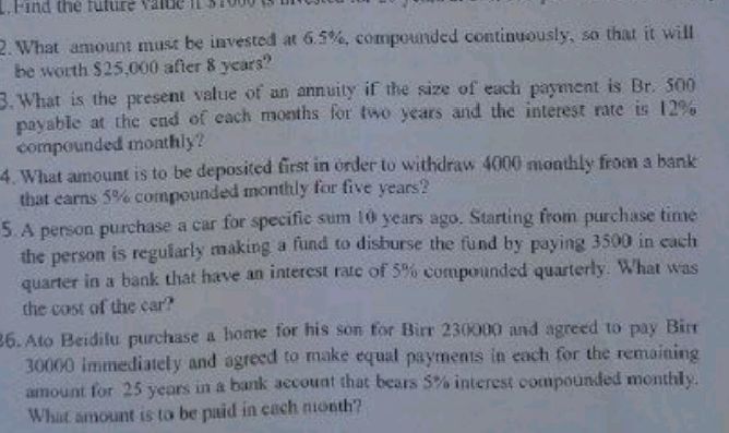 1. Find the future value if $1000 is | StudyX