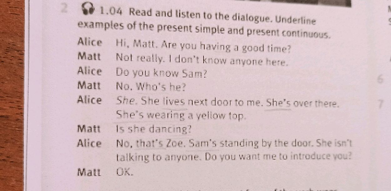 Read and listen to the dialogue. Underline | StudyX