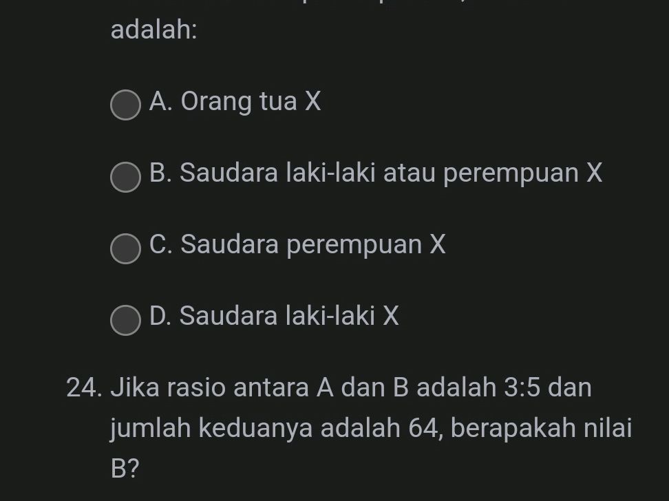 A. Orang tua X B. Saudara laki-laki atau | StudyX