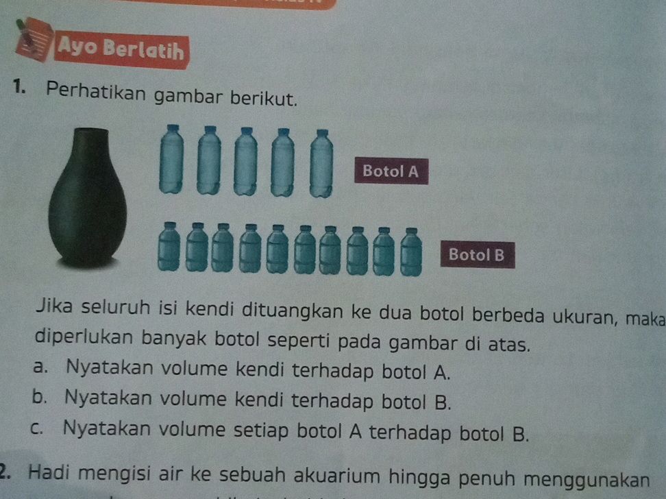 Perhatikan gambar berikut. 00000 Botol A