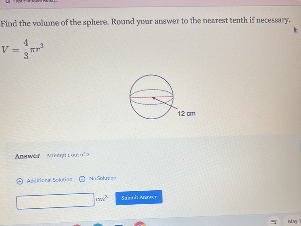 Find the volume of the sphere. Round your | StudyX