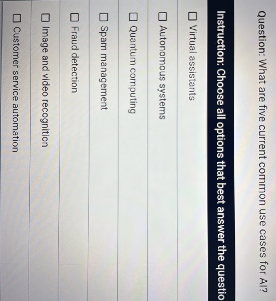 Question: What are five current common use | StudyX