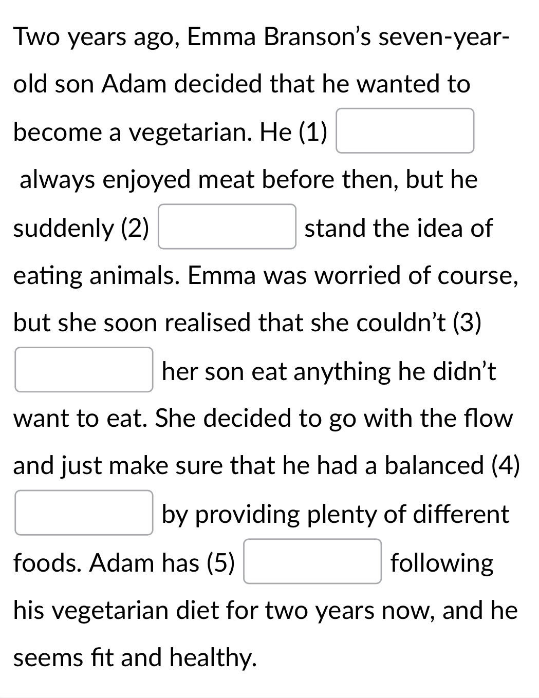 Two years ago, Emma Branson's seven-year-old | StudyX