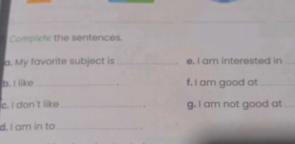 Complete the sentences. a. My favorite | StudyX