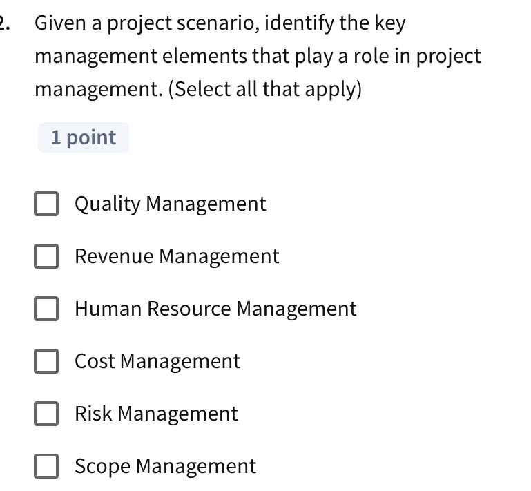 Given a project scenario, identify the key | StudyX