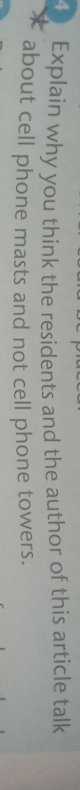 Explain why you think the residents and the | StudyX